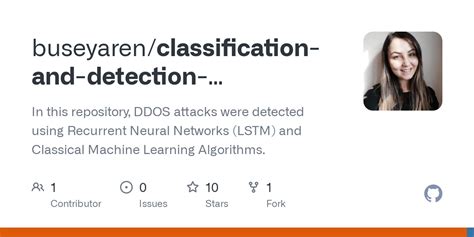 Github Buseyarenclassification And Detection Ddosattacks In This Repository Ddos Attacks