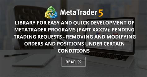 Library For Easy And Quick Development Of Metatrader Programs Part Xxxiv Pending Trading