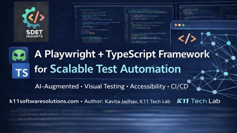 A Playwright Typescript Framework For Scalable Test Automation