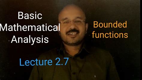 Basic Mathematical Analysis Lecture 27 Youtube