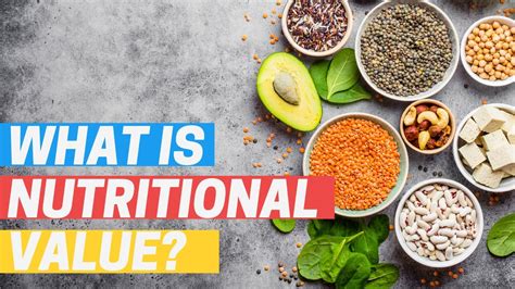 What Is Nutritional Value Or Nutritive Value🥑 Youtube