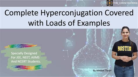 Hyperconjugation Explained With Lots Of Examples Goc Jee Neet
