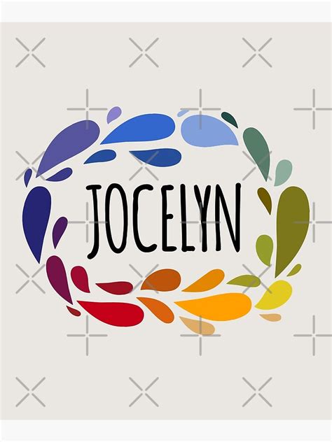 Jocelyn Name Cute Colorful T Named Jocelyn Poster For Sale By