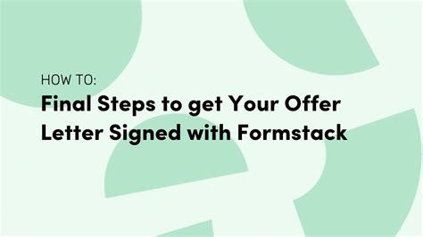 Final Steps To Get Your Offer Letter Signed With Formstack Youtube