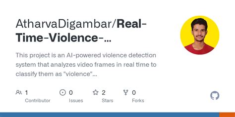 Github Atharvadigambarreal Time Violence Detection This Project Is An Ai Powered Violence