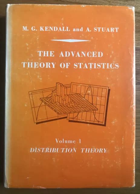 advanced theory statistics 1969 volume 1 distribution theory kendall and stuart £22 95 picclick uk