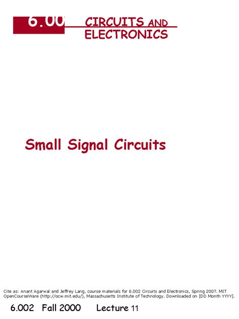 Small Signal Circuits 6 Circuits And Electronics Small Signal Circuits Cite As Anant Agarwal
