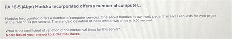 Solved Pa 16 5 Algo ﻿huduko Incorporated Offers A Number