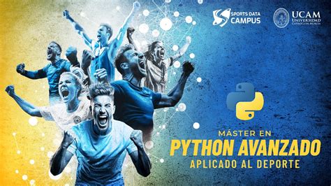 Nuevo Máster En Python Avanzado Aplicado Al Deporte