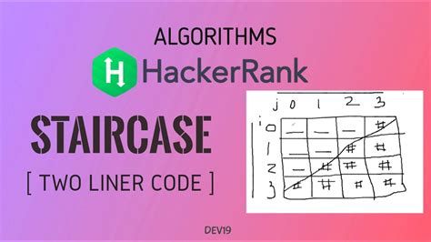 7 Staircase Two Liner Hackerrank Algorithms Solution Youtube