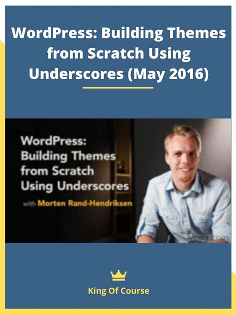 Wordpress Building Themes From Scratch Using Underscores May 2016 Loadcourse Best
