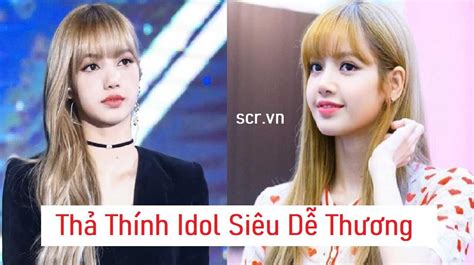 Thả Thính Idol 156 Câu Cap Stt Thính Idol Hot Nhất