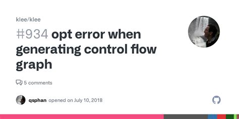 Opt Error When Generating Control Flow Graph · Issue 934 · Kleeklee · Github