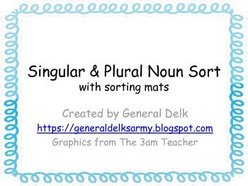 Singular And Plural Noun Sort By General Delk Teachers Pay Teachers