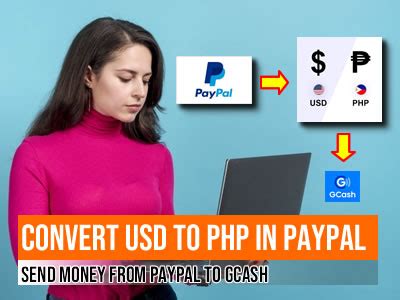How To Convert US Dollars To Philippine Peso In PayPal For GCash Cash Transfer