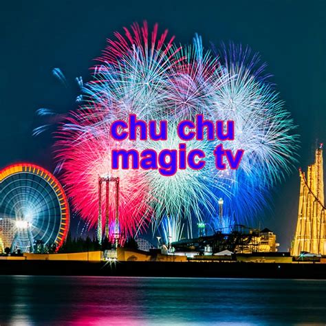 Chu Chu Magic Tv Youtube