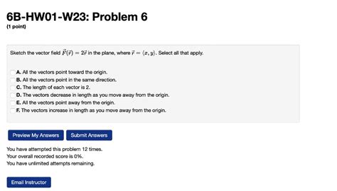 solved sketch the vector field f r 2r in the plane where