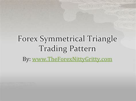 Forex Symmetrical Triangle Trading Pattern Ppt