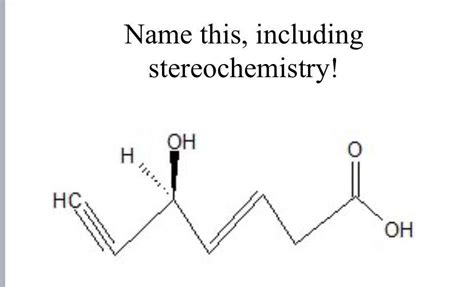 Solved Name This Including Stereochemistry