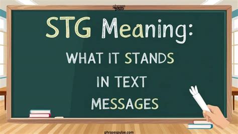 Stg Meaning What It Stands For In Text Messages
