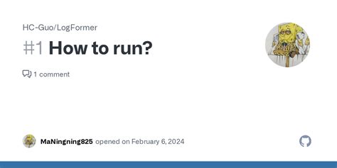 how to run · issue 1 · hc guo logformer · github