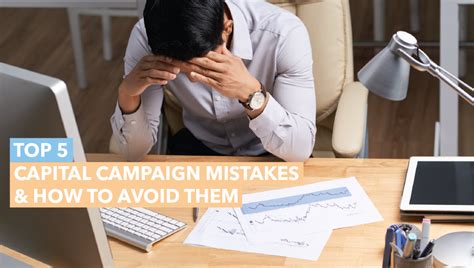 Top 5 Capital Campaign Mistakes And How To Avoid Them