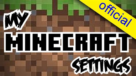 My Minecraft Settings Youtube