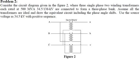 Solved Problem 2 Consider The Circuit Diagram Given In The