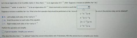 Solved 1 Let Be An Eigenvalue Of An Invertible Matrix A Show