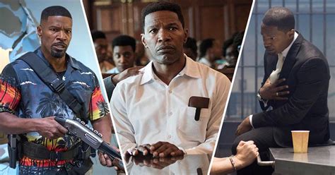 Jamie Foxxs 10 Most Underrated Movies Ranked