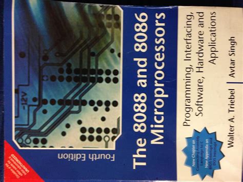 The 8088 And 8086 Microprocessors Programming Interfacing Software Hardware And