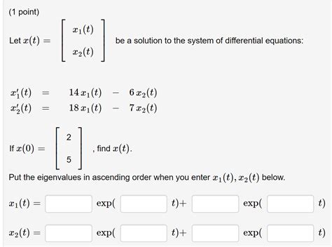 Solved Point Let X T Be A Solution To The System Of Chegg Com