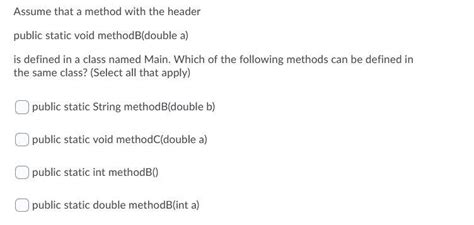 solved assume that a method with the header public static