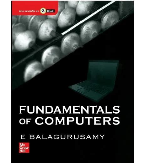 Fundamentals Of Computer By Balaguruswamy E Balagurusamy