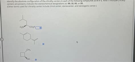 Solved Identify the absolute configuration of the chirality | Chegg.com