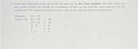 Solved Graph The Constraints Of The Given Lp And Solve By