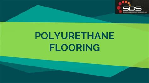 All About Polyurethane Flooring Pptx