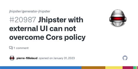 jhipster with external ui can not overcome cors policy · issue 20987