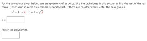 solved for the polynomial given below you are given one of