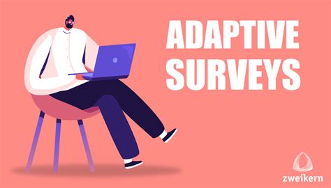 Traditional And Adaptive Surveys Differences Between Two Systems
