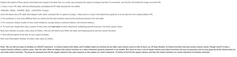 Solved Capture The Output Of These Queries And Embed Your