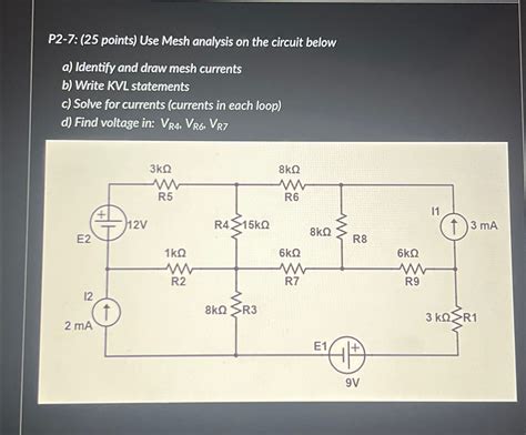 Solved P2 7 25 ﻿points ﻿use Mesh Analysis On The Circuit