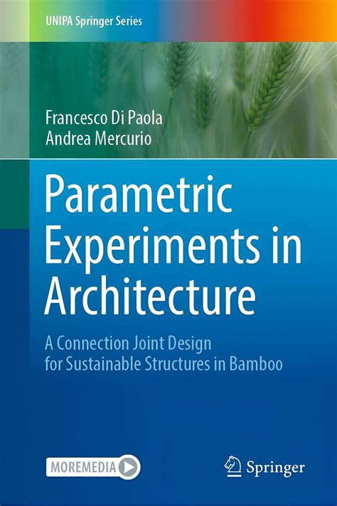 Parametric Experiments In Architecture A Connection Joint Design For