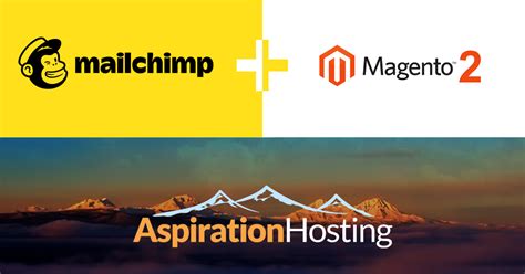Mailchimp Integration In Magento 2 By Aspiration Hosting