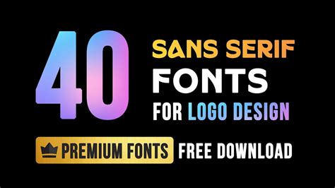 40 Premium Sans Serif Fonts Free Dowanlod For Logo Design Youtube
