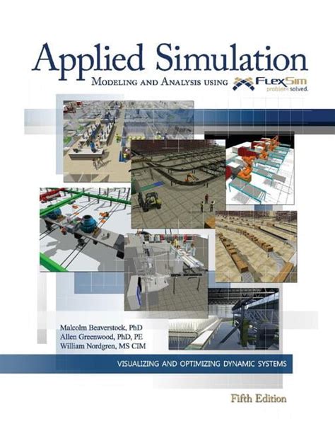 Applied Simulation Modeling And Analysis Using Flexsim Hardcover