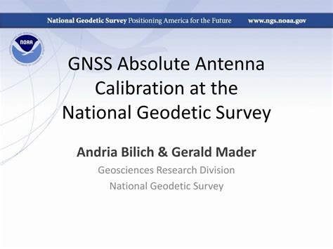 Ppt Gnss Absolute Antenna Calibration At The National Geodetic Survey Powerpoint Presentation