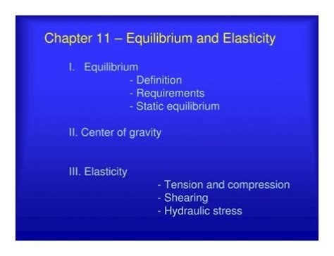 Chapter â Equilibrium and Elasticity UCF Physics