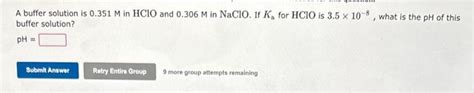 Solved A Buffer Solution Is M In HClO And M In Chegg