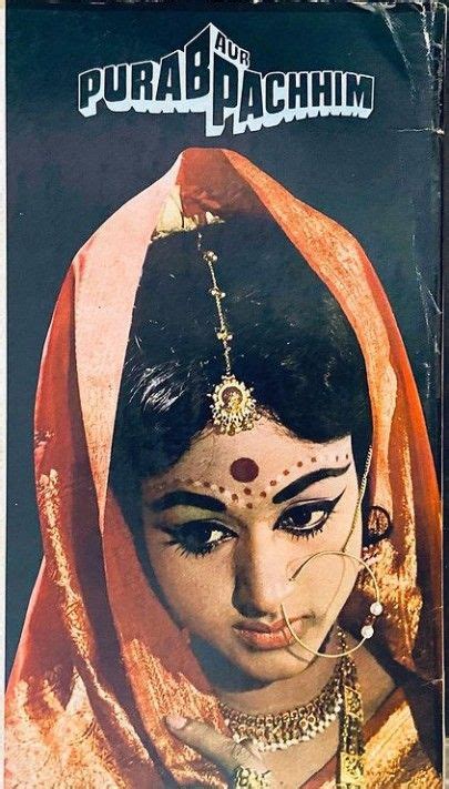 Bharati Purab Aur Paschim 1970 Old Film Posters Beautiful Face Images Old Films